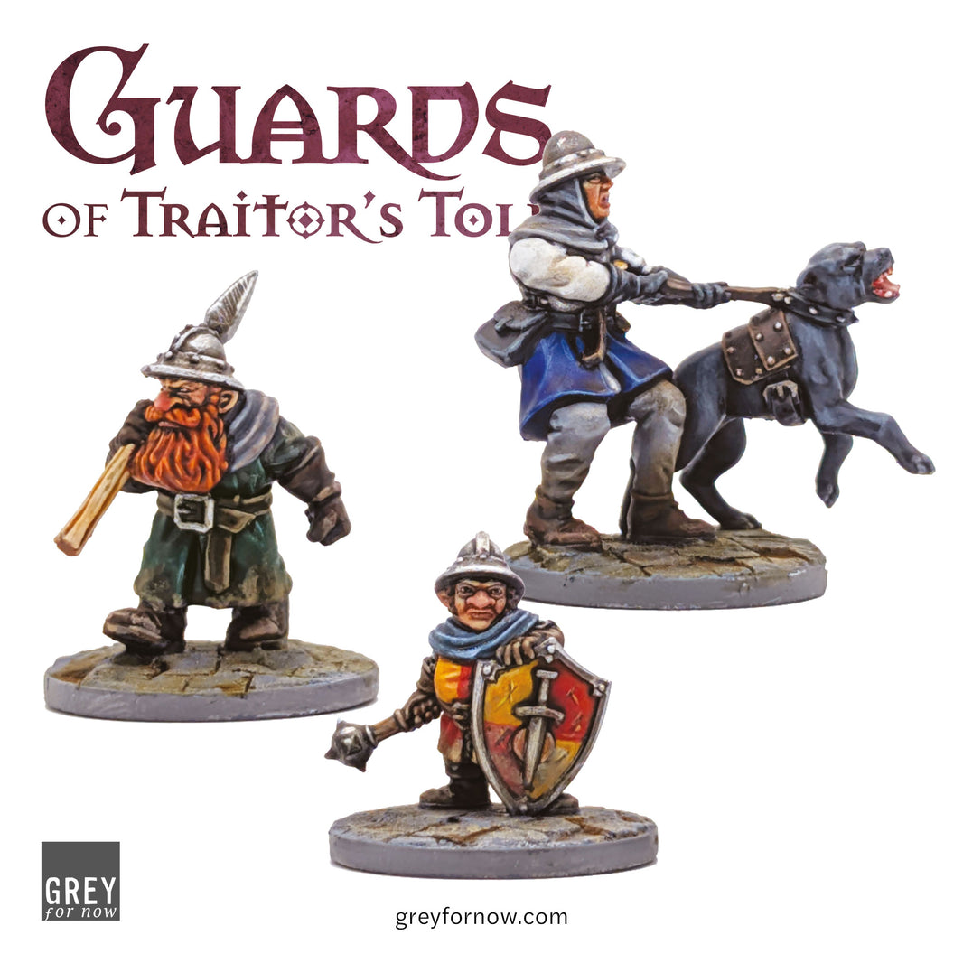Guards of Traitor's Toll – Grey For Now Games