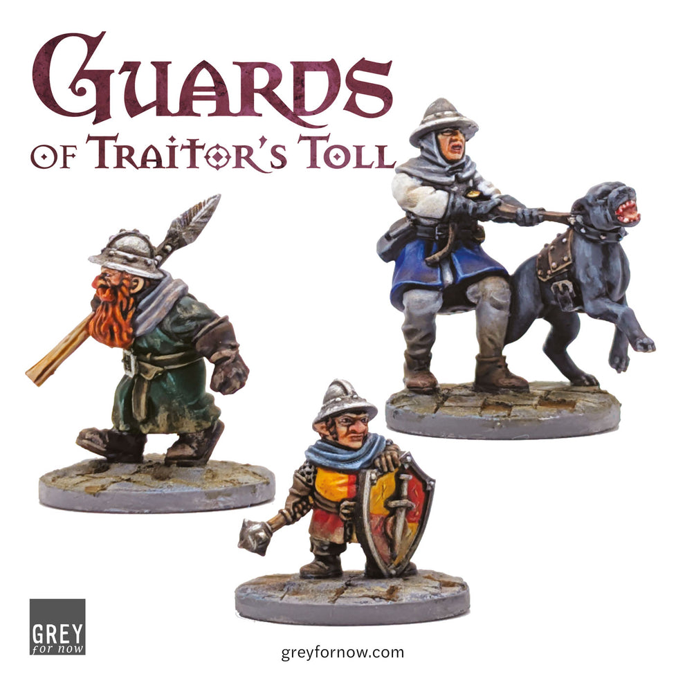 Guards Of Traitors Toll New Recruits Grey For Now Games
